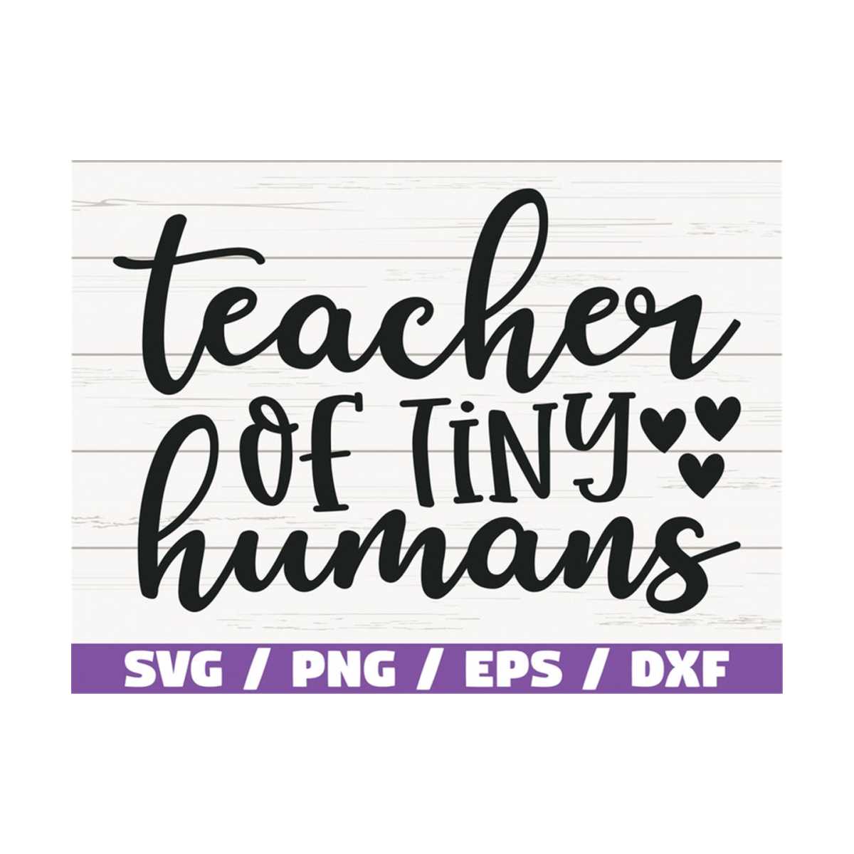 Teacher Of Tiny Humans SVG / Cut File / Cricut / Commercial | Inspire ...