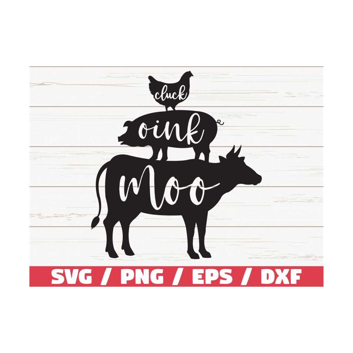 Cluck Oink Moo SVG / Farm Animals SVG / Cut File / Cricut / | Inspire ...