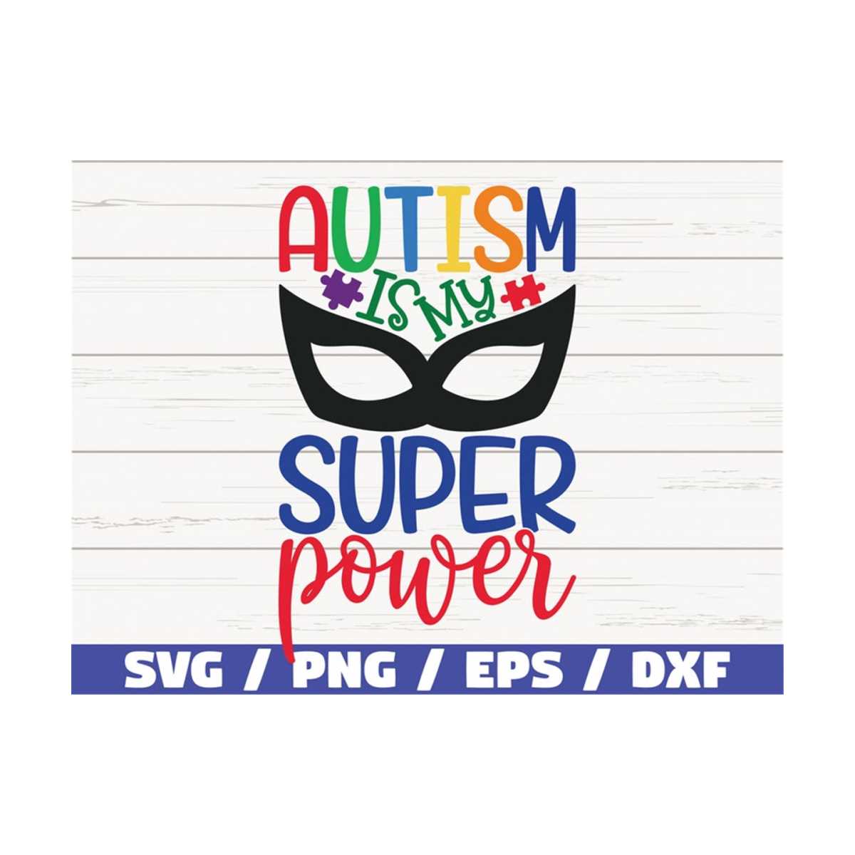 Autism Is My Super Power SVG / Cut Files / Commercial use / | Inspire ...