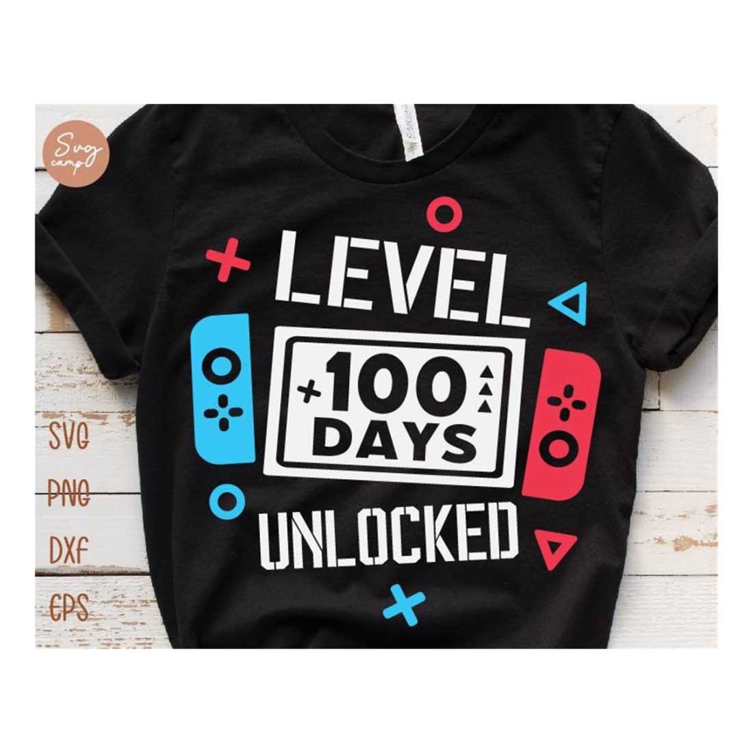 Level 100 Days Unlocked Svg, 100 Days of School Svg, 100 Day | Inspire ...