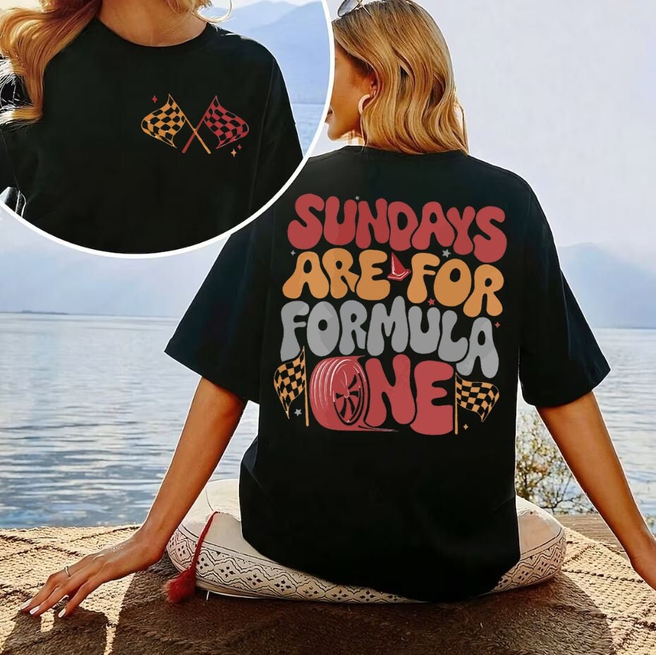 Sunday Are You Formula One T-shirts, Sundays Are For F1 Shir - Inspire ...