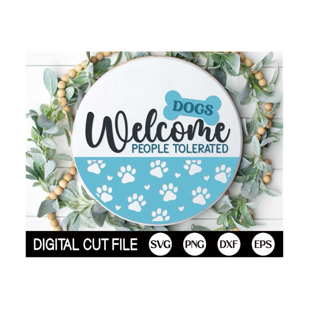 Dog Welcome Sign, Round Door Hanger SVG, Dogs Welcome People | Inspire ...