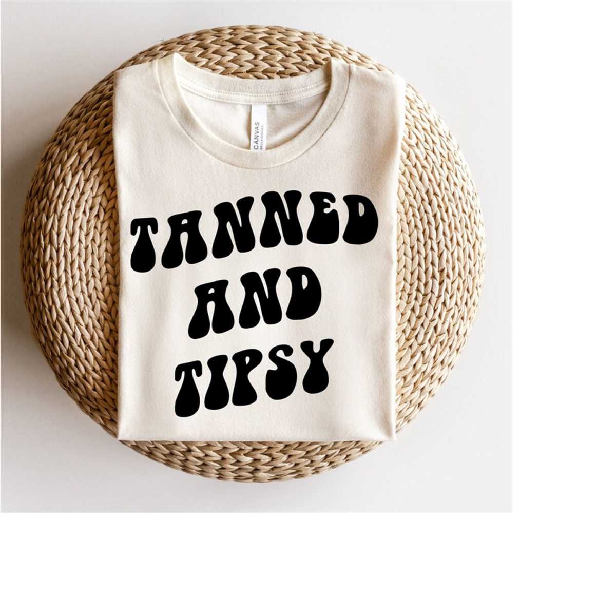 Tanned And Tipsy Svg | Tanned And Tipsy Png | Tanned And Tip | Inspire ...