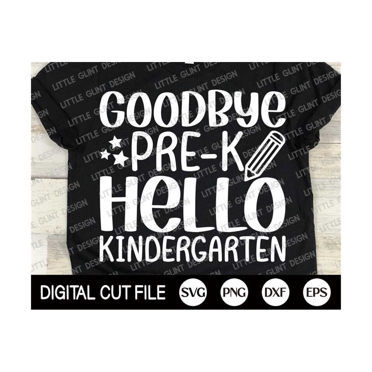 Goodbye Pre-K Hello Kindergarten Svg, Kindergarten Shirt, Pr | Inspire ...