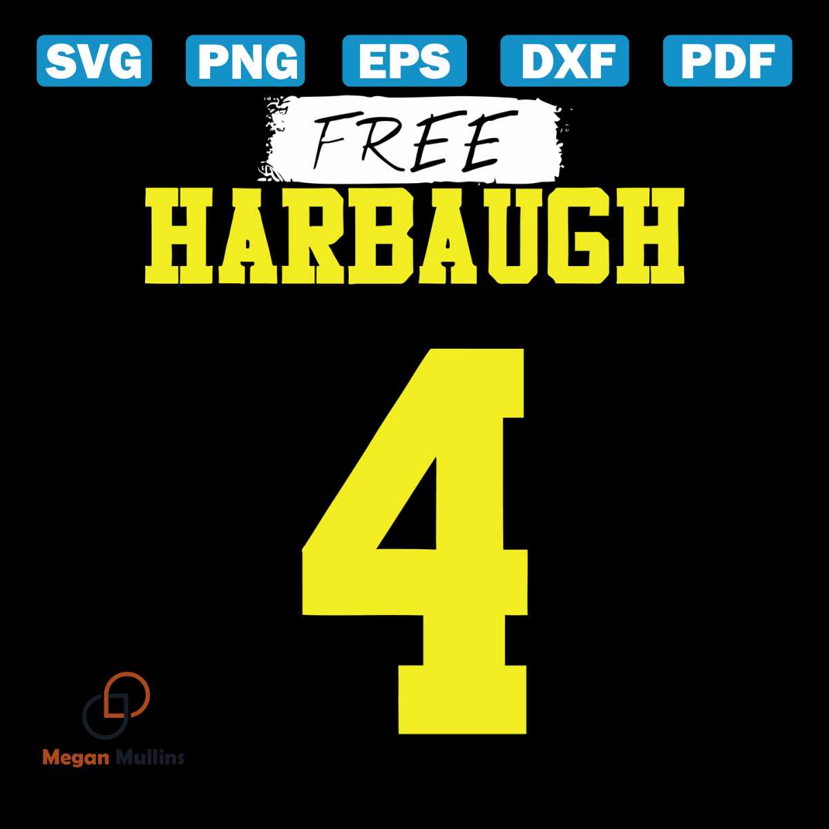 Vintage Free Harbaugh 4 Football SVG Cutting Digital File | Inspire Uplift