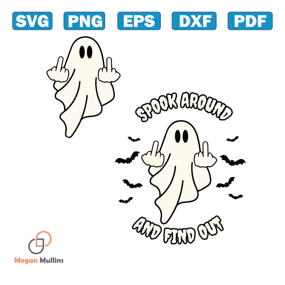 Spook Around and Find Out Halloween Ghost SVG Download | Inspire Uplift