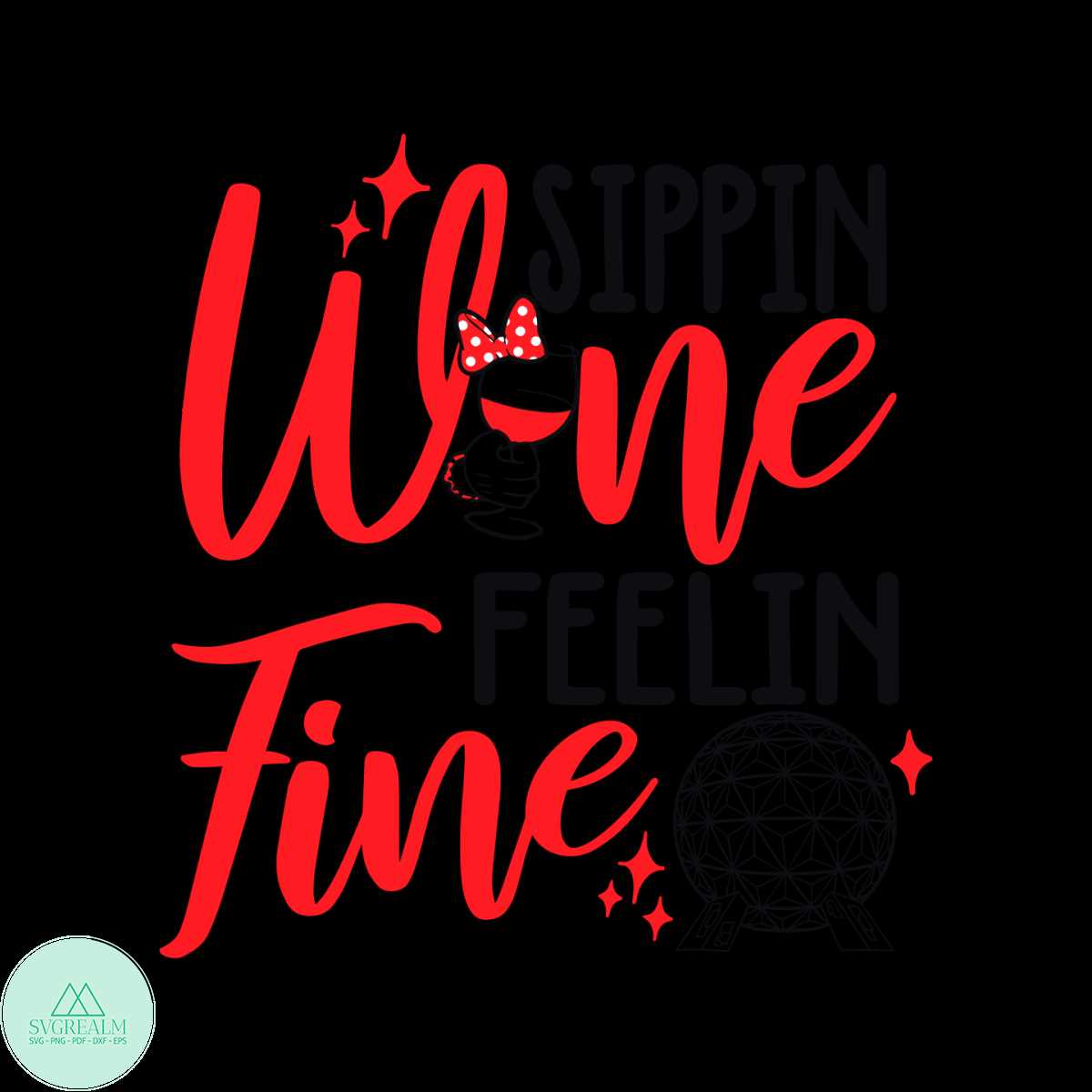 Disney Drinking Sippin Wine Feeling Fine SVG Digital Cricut | Inspire ...