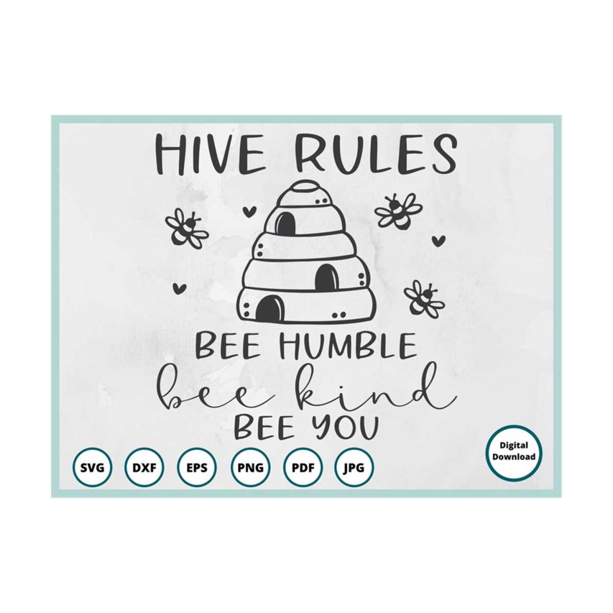 Hive Rules SVG | Bee SVG | Bee Kind SVG | Bee Humble svg | B - Inspire ...