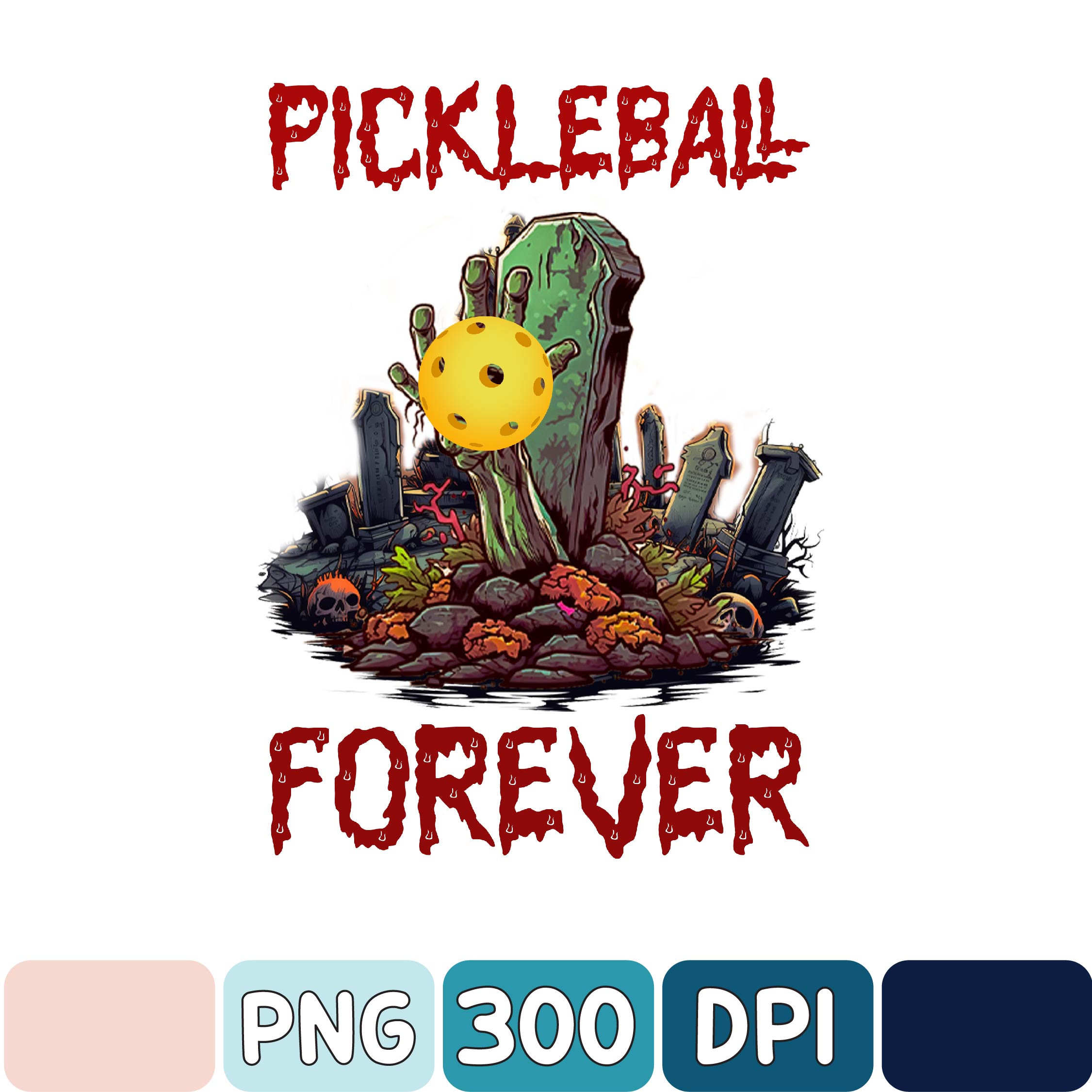 Pickleball Forever For Halloween Png, Halloween Pickleball P | Inspire ...