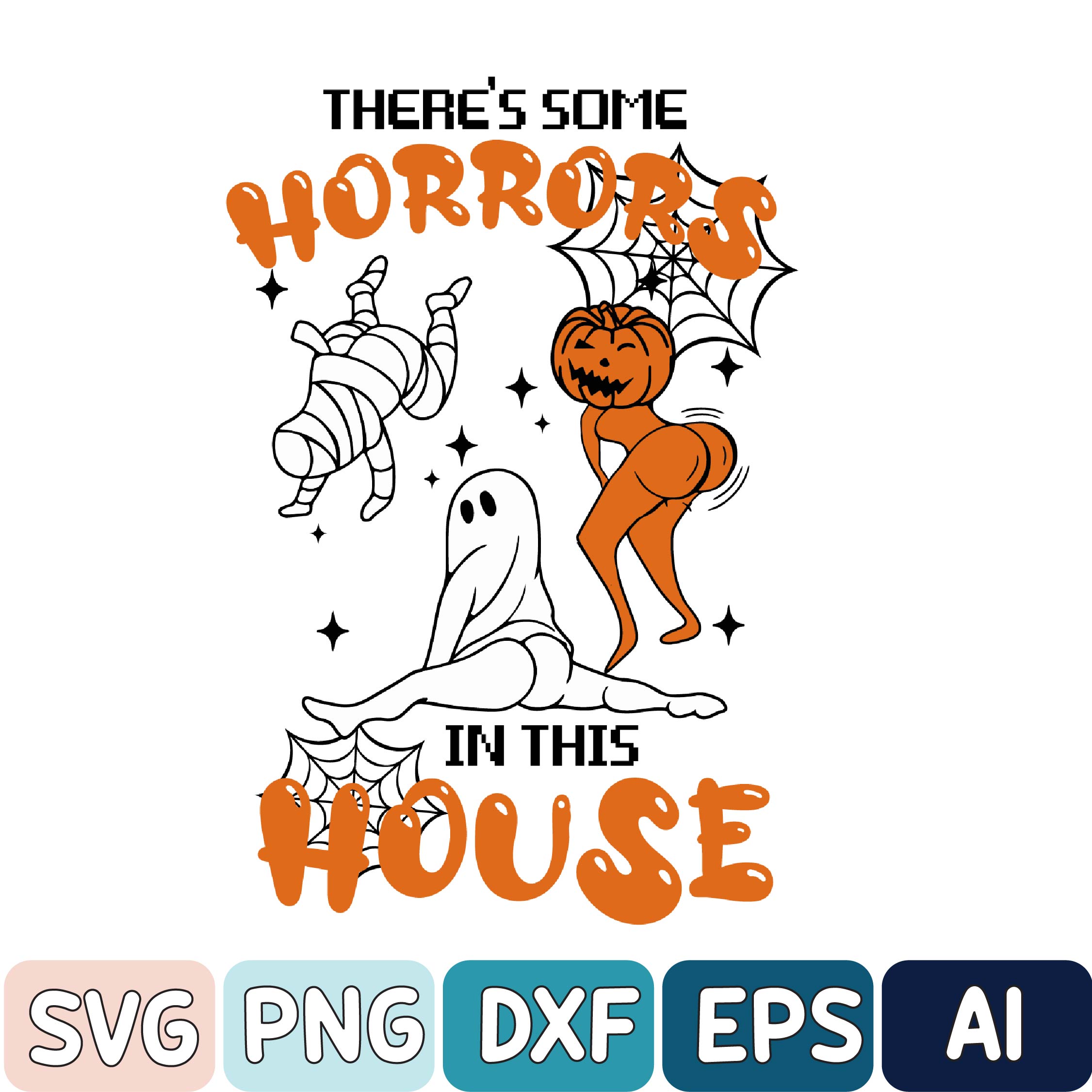 Theres Some Horrors In This House Ghost Pumpkin Halloween Sv | Inspire ...