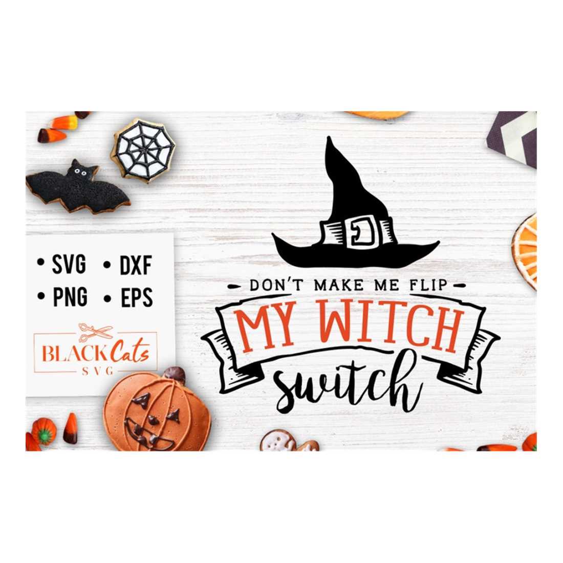 Don't make me flip my witch switch svg, Halloween svg, Happy | Inspire ...