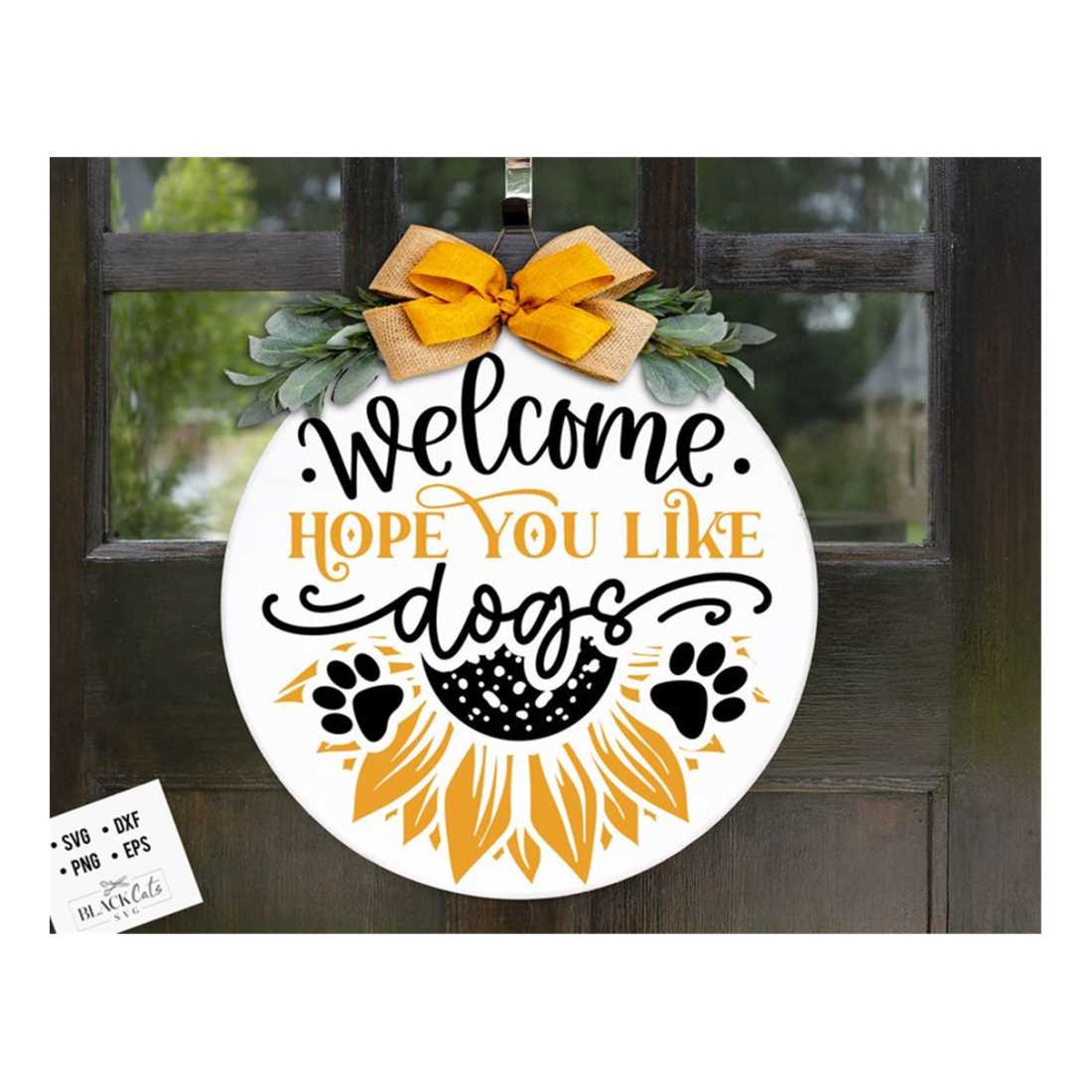 Welcome hope you like dogs sign svg, Welcome dogs sign, Roun | Inspire ...