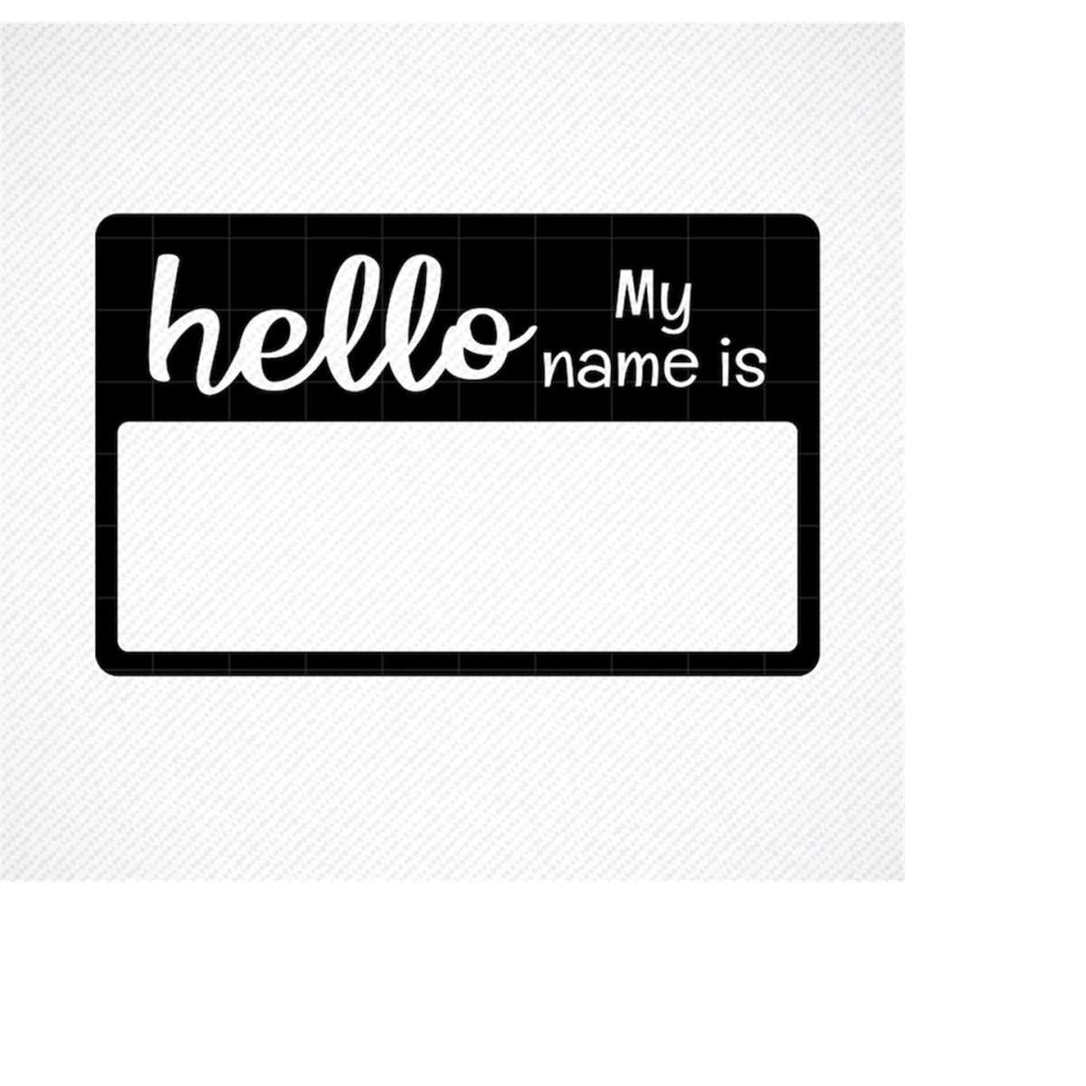 Hello My Name Is SVG Name Tag SVG Vector Image Cut File for | Inspire ...