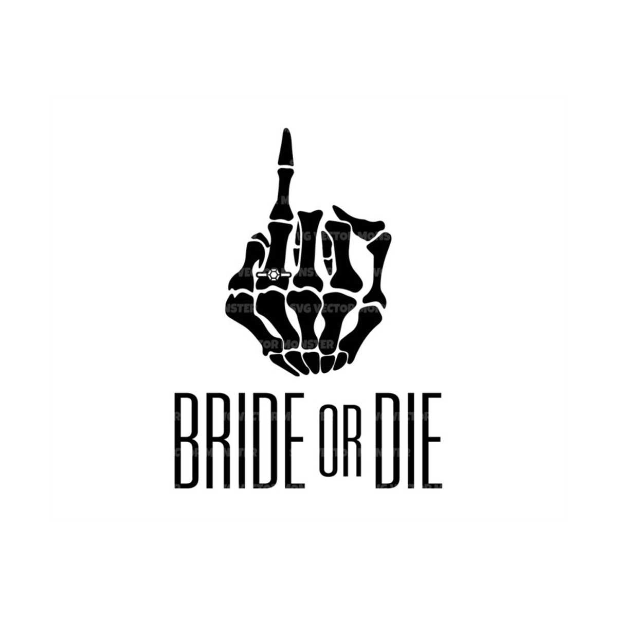 Bride or Die Svg, Skeleton Wedding Finger Svg, Wifey Svg, Br | Inspire ...