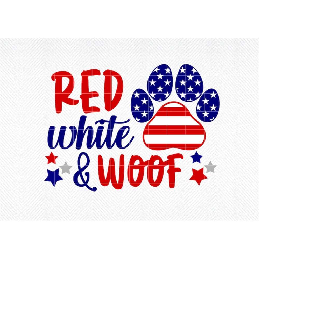 4th of July SVG, Red, White and Woof SVG, Paw Print SVG, Fou | Inspire ...