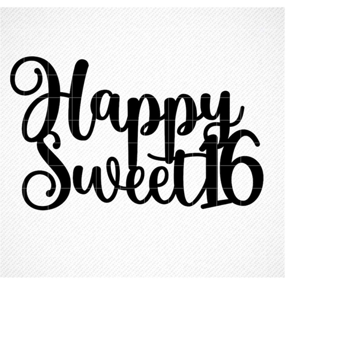 Sweet 16 SVG, Cake topper SVG, cut file - 16th Birthday svg, | Inspire ...