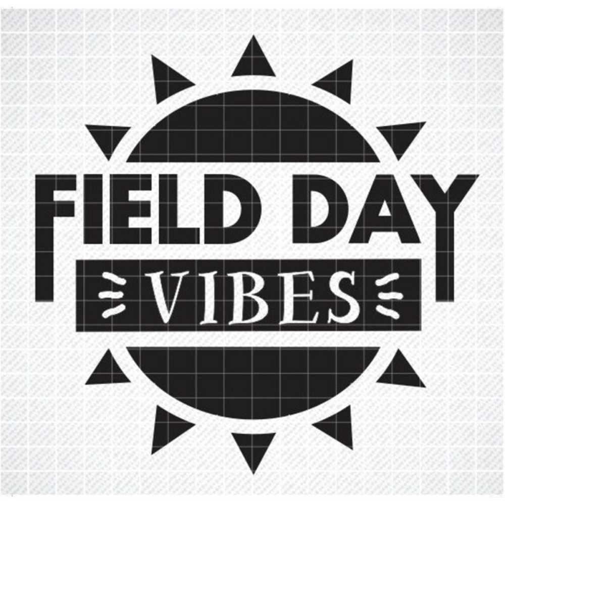 Field Day Vibes SVG, Field Day 2022 SVG, School Happy Field - Inspire ...