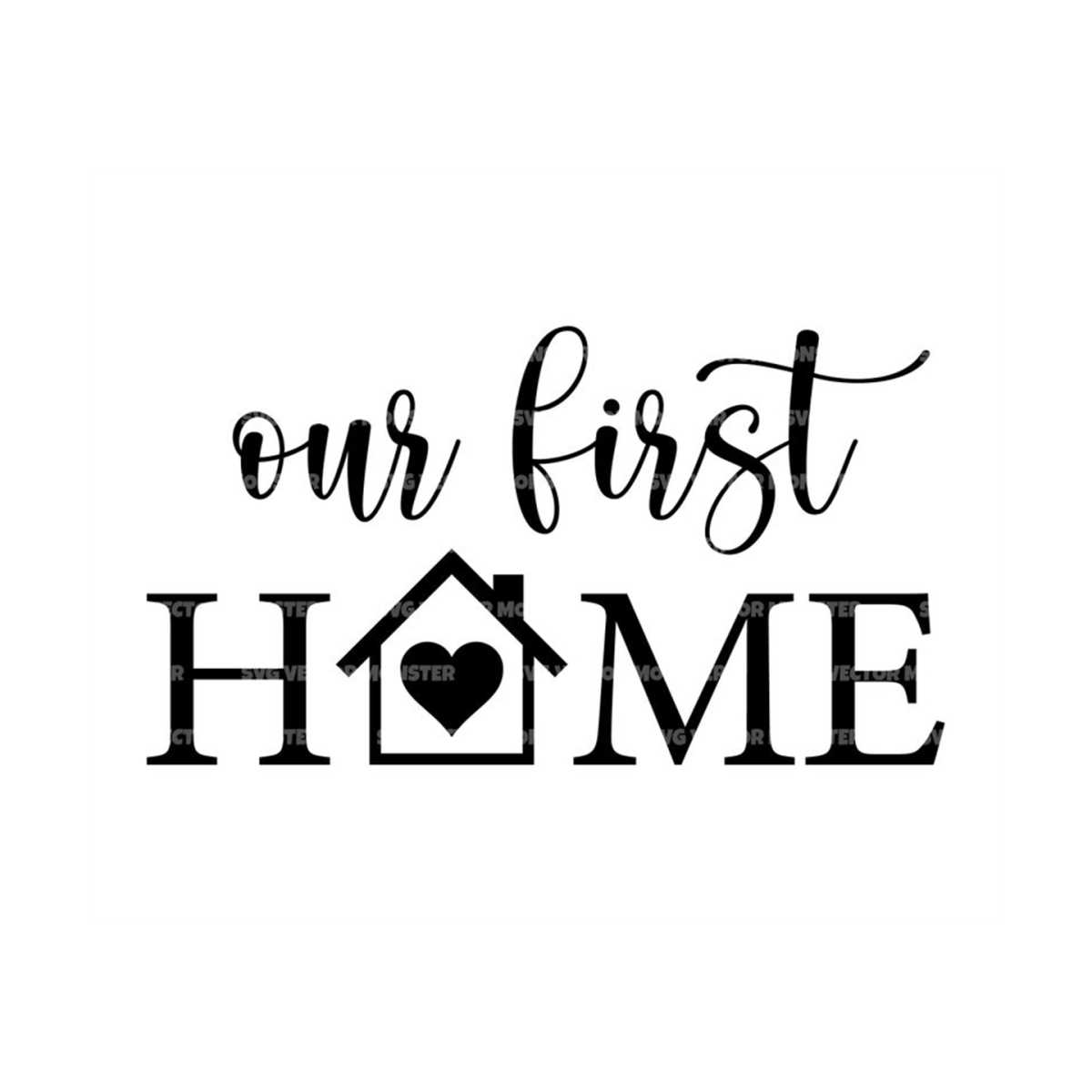 Our First Home Svg, New Home Sign, Farmhouse Sign. Vector Cu | Inspire ...