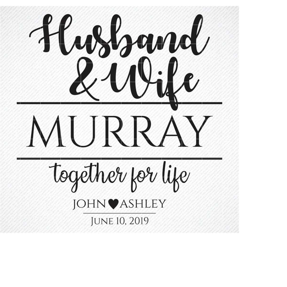 Husband and Wife Together for Life Sign, SVG Dxf Png Eps DIY | Inspire ...