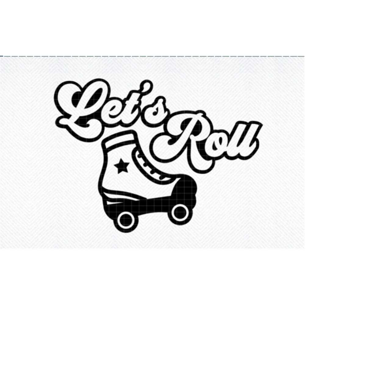 Let's Roll svg, Let's Roll png, Roller skates svg, Retro Rol | Inspire ...