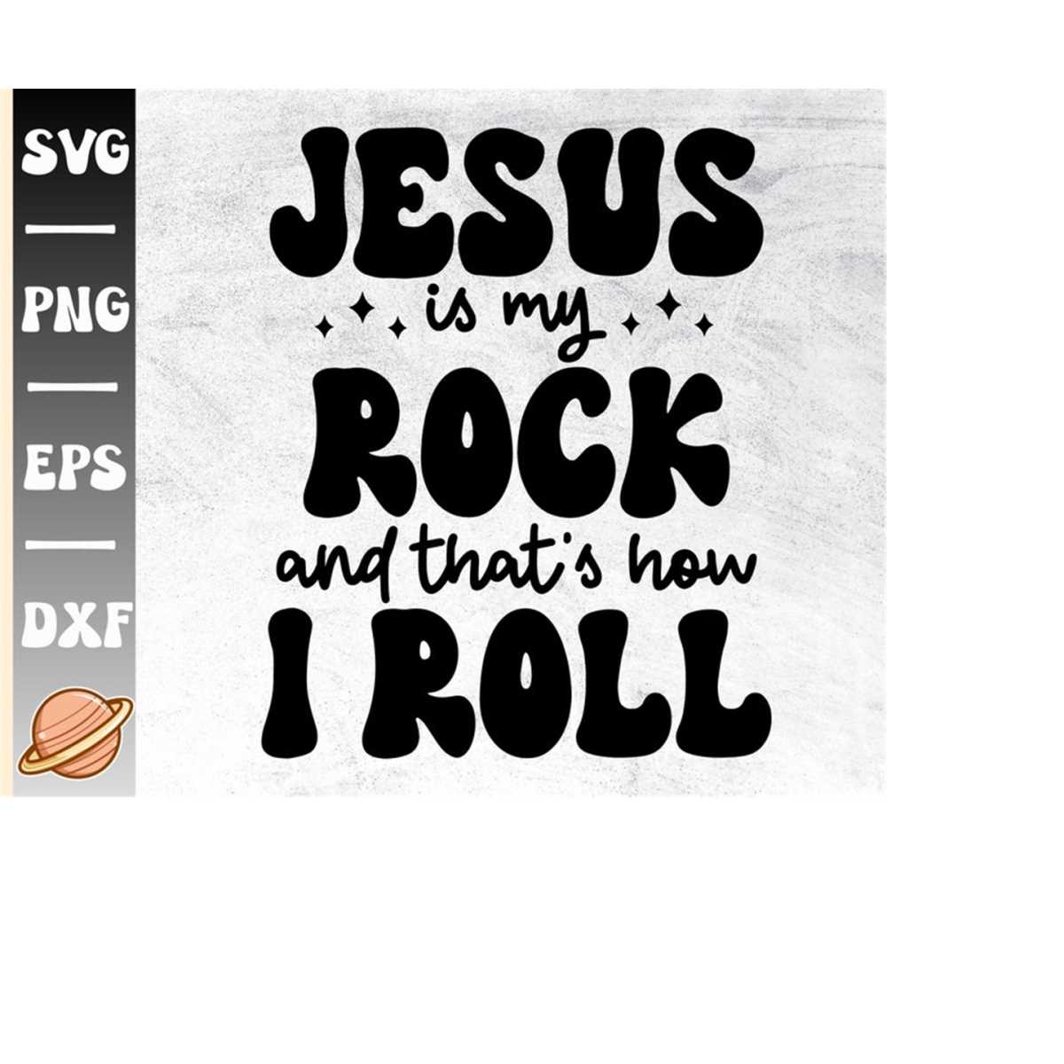 Jesus Is My Rock Svg | JesusSvg | Funny Christian Svg | Bibl | Inspire ...