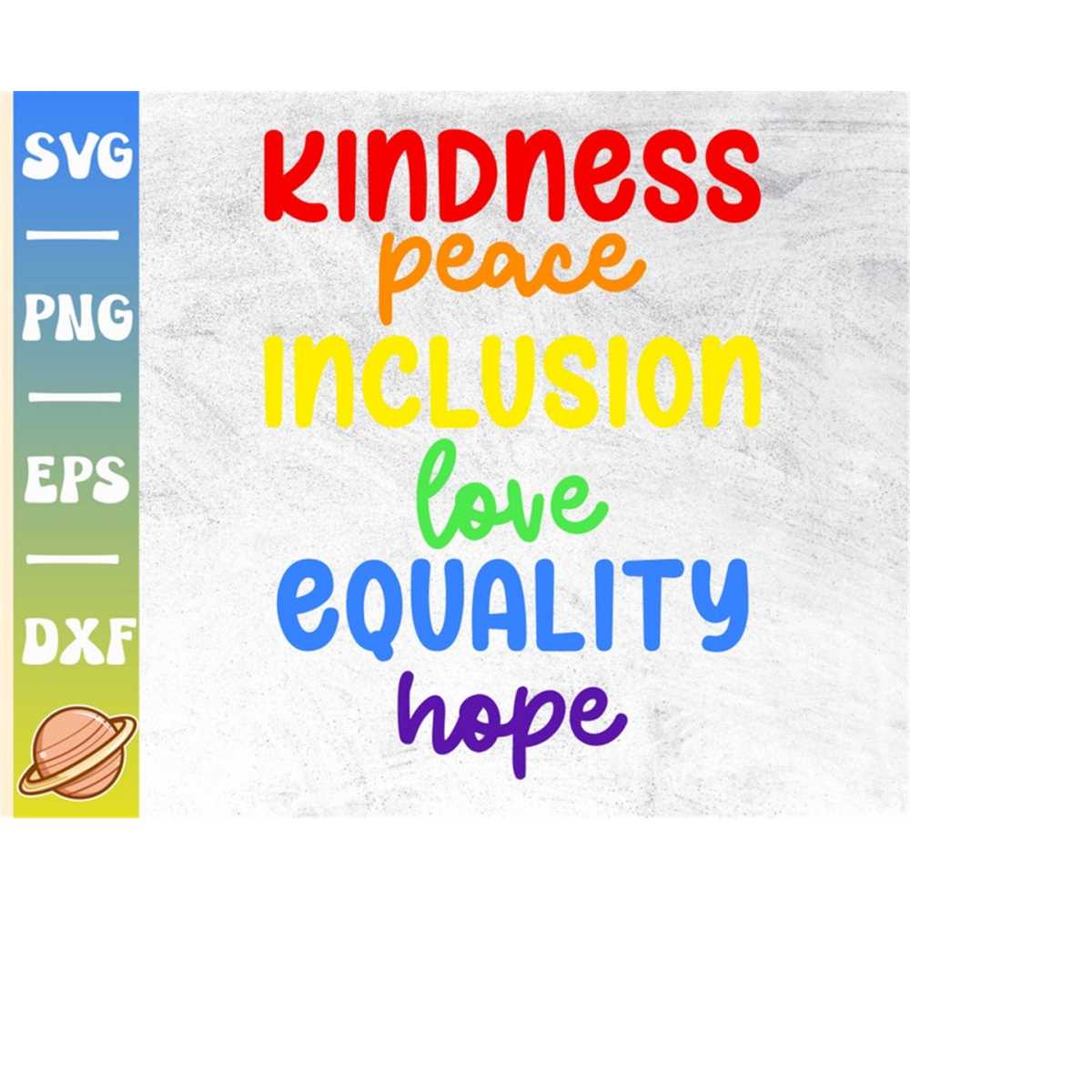 Kindness Peace Inclusion Love Equality Hope Svg | Pride Mont | Inspire ...
