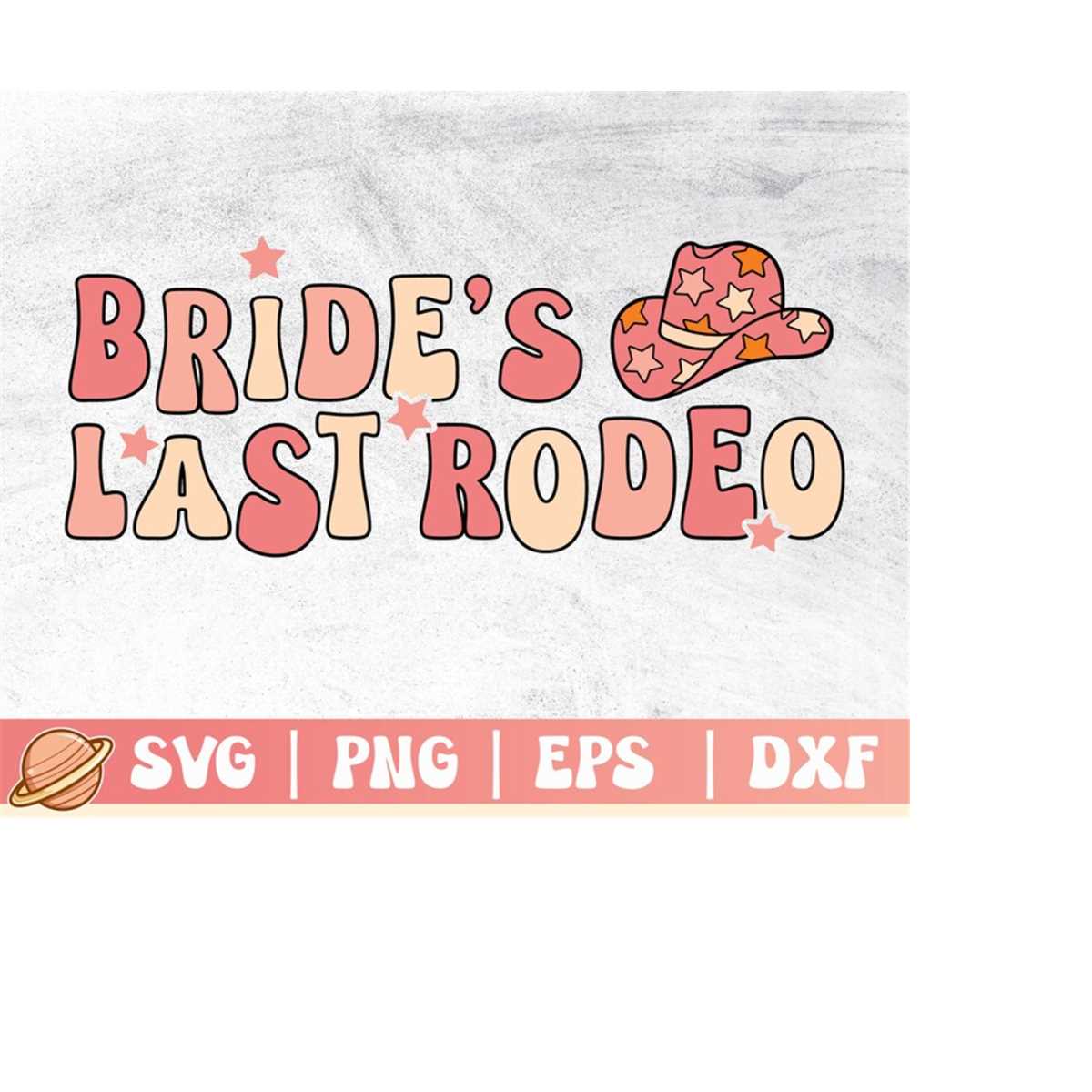 Bride's Last Rodeo | Bachelorette Party Cowboy | Bridal Part | Inspire ...
