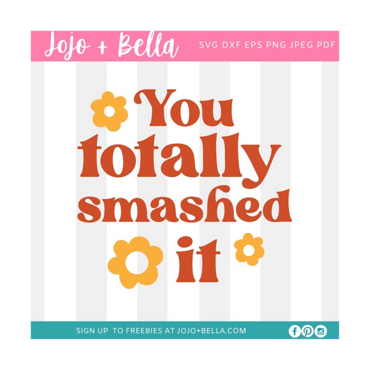 You Totally Smashed It SVG, Positive quote svg, Inspirationa | Inspire ...