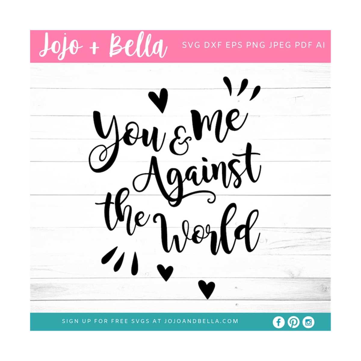 You and Me Against The World Svg, Love Sign Svg Couple Bedro | Inspire ...