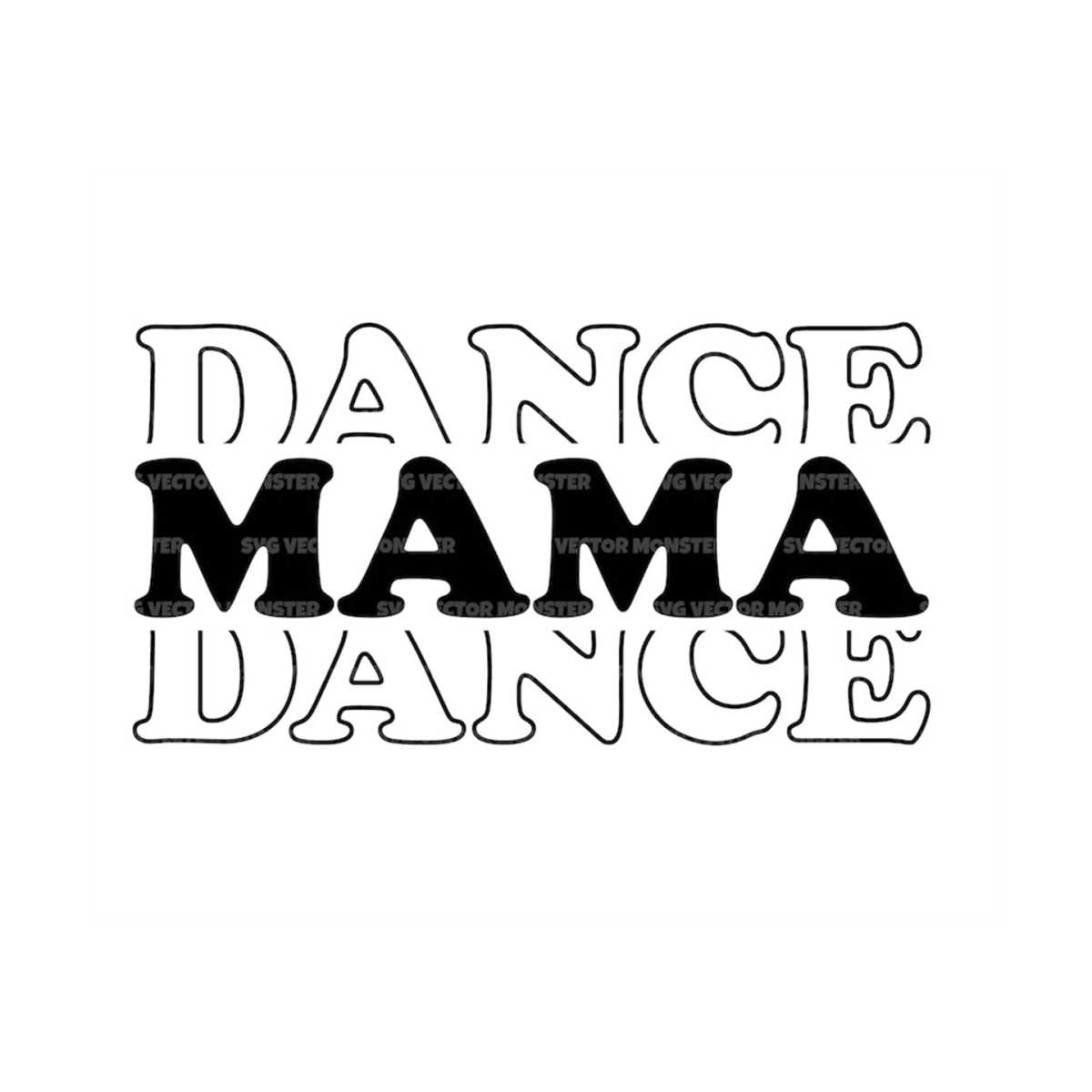 Stacked Dance Mama Svg, Dance Mom, Mom Life, Dancing Mommy, | Inspire ...