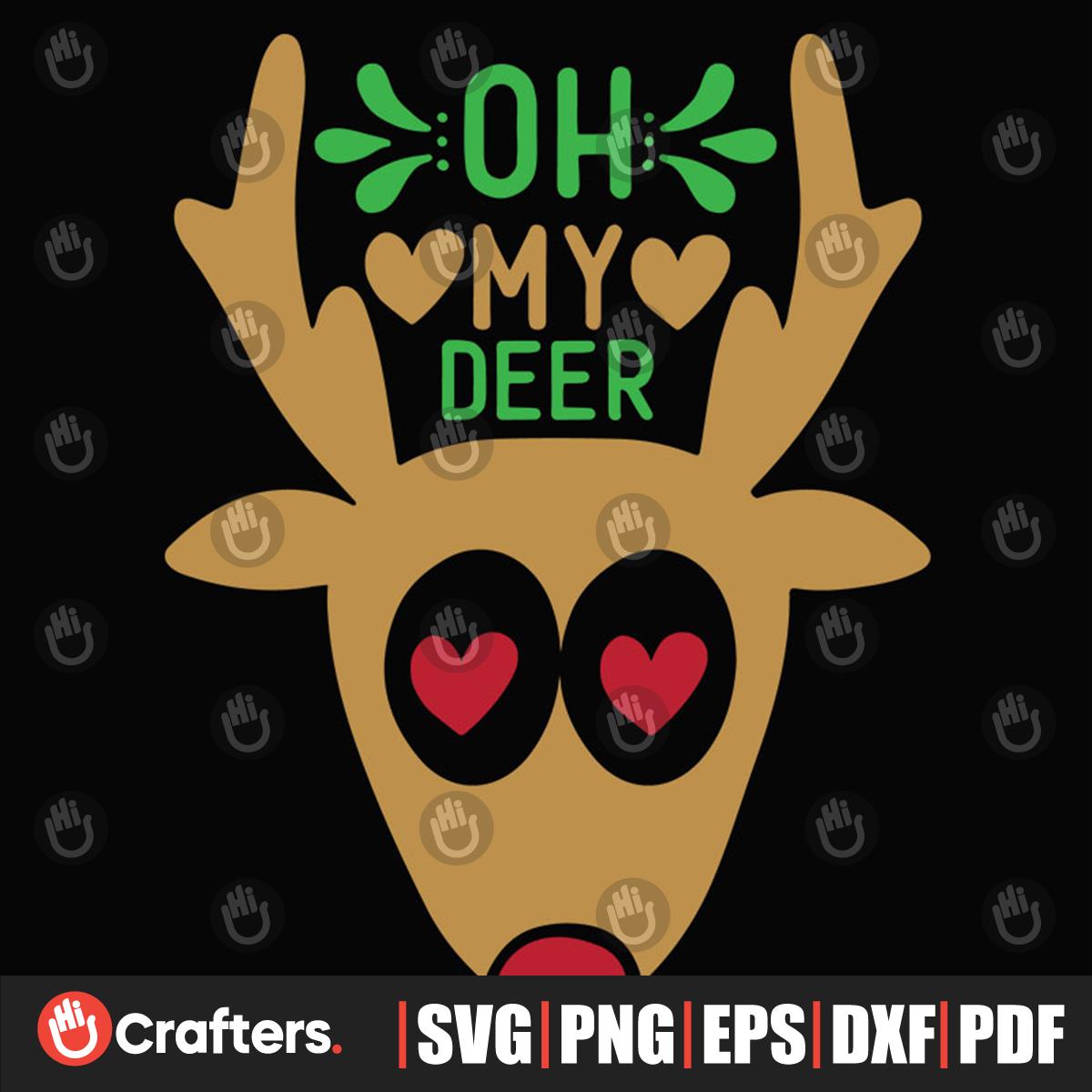 Oh My Deer Svg, Christmas Svg, Reindeer Svg, Dear Svg, Love - Inspire ...