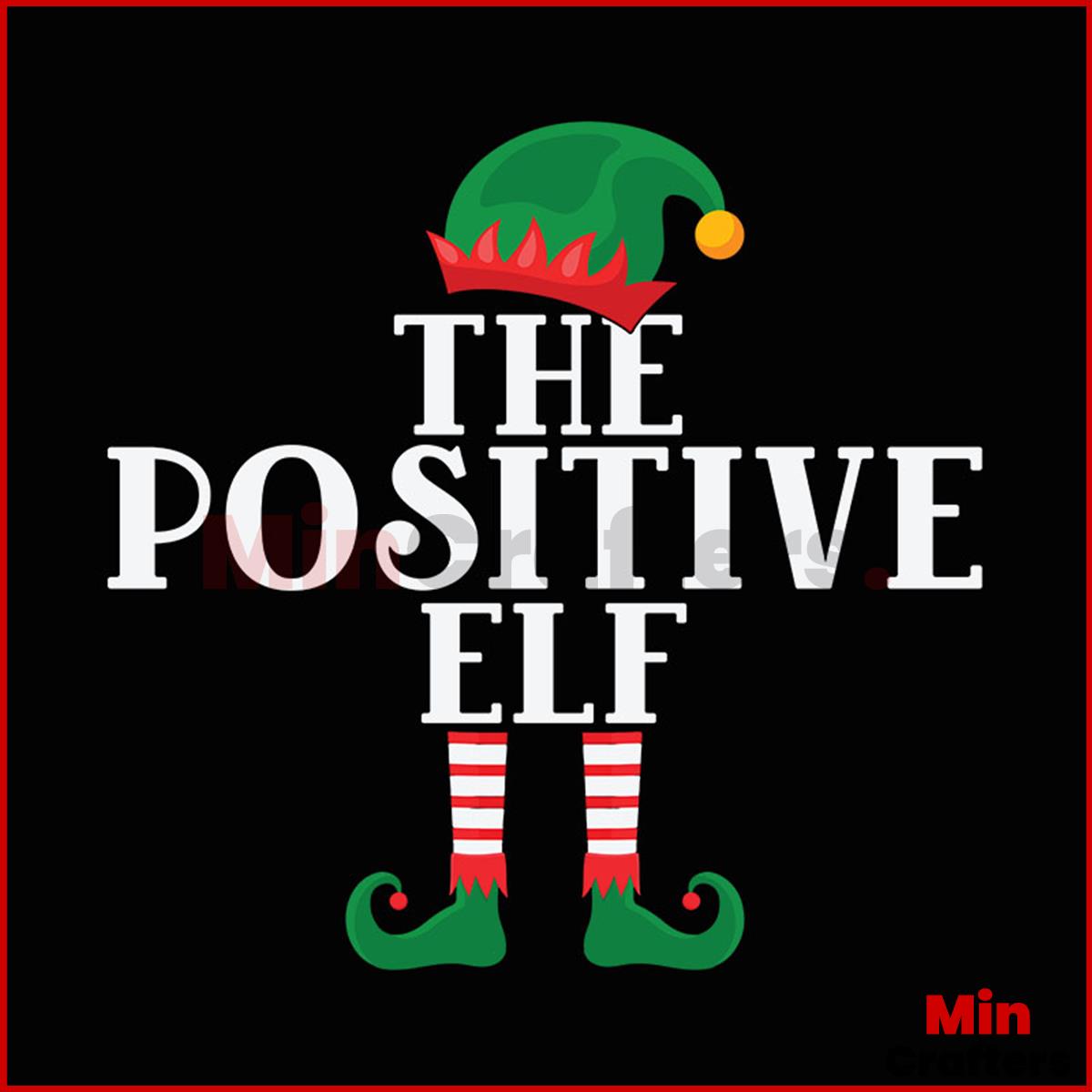 The Positive Elf Svg, Christmas Svg, Elf Positive Svg, Elf S | Inspire ...