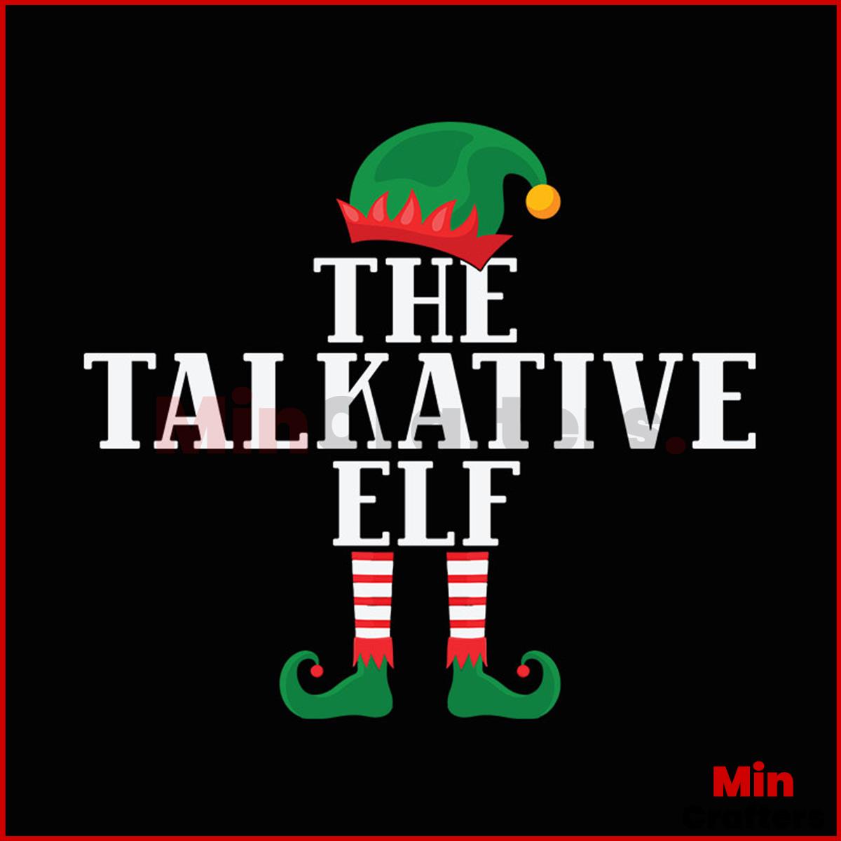 The talkative elf Svg, Christmas Svg, Elf Talkative Svg, Chr - Inspire ...