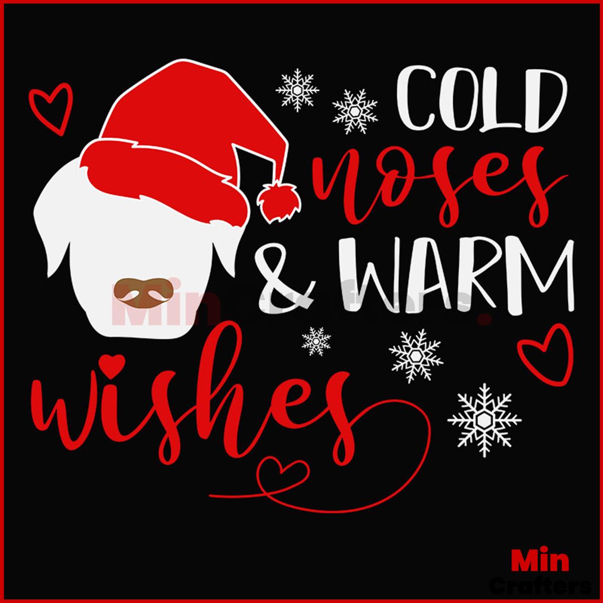 Cold Noses And Warm Wishes Svg, Christmas Svg, Dog Svg, Chri - Inspire ...