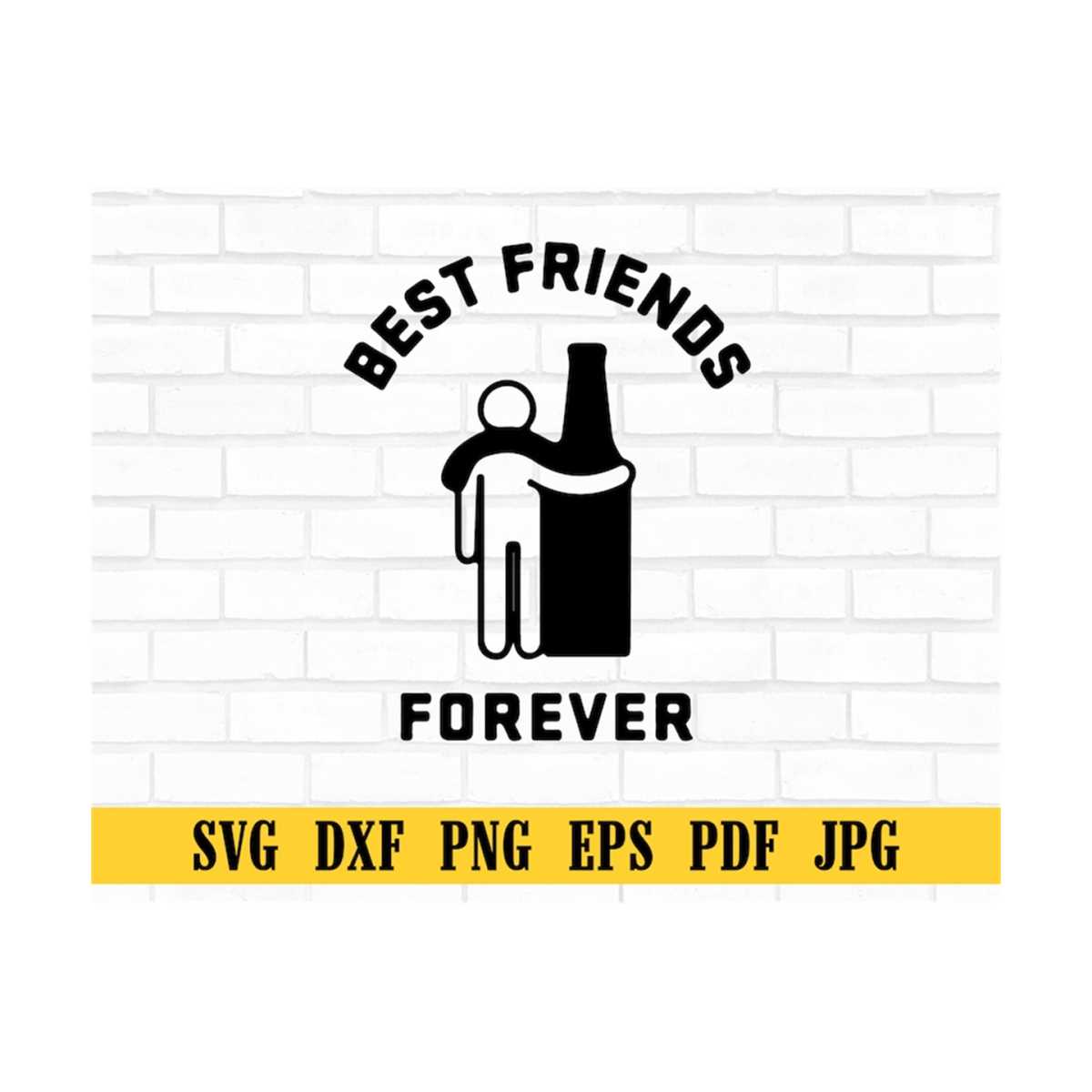 Best Friends Forever Svg, Beer Svg,Png,Dxf, Eps, Pdf, | Inspire Uplift