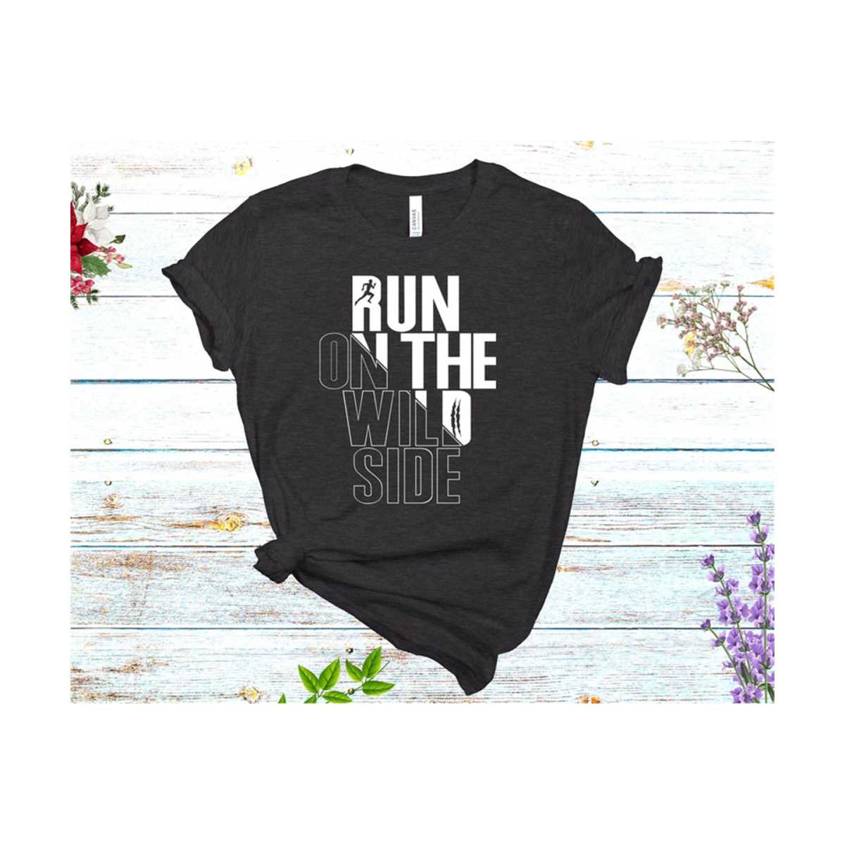 Run On The Wild Side svg, Long Sleeve, Run Wild SVG, Stay Wi | Inspire ...