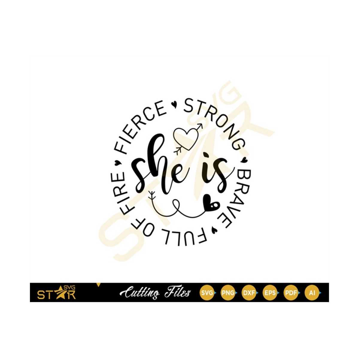 She is svg | Strong svg | Brave svg | Smart svg | Fierce svg | Inspire ...