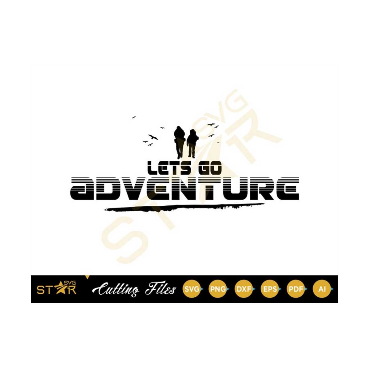 Lets Go Adventure Svg, Adventure Svg, Hiking, Travel, Forest | Inspire ...