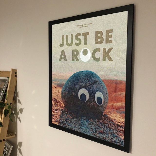 Just be A Rock Everything Everywhere All At Once Poster, No - Inspire ...