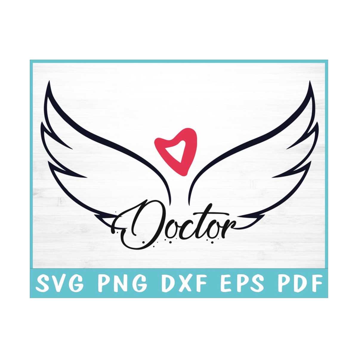 Blessed Doctor Svg - Doctor Day Svg - Wing Svg -Heart Svg - - Inspire ...