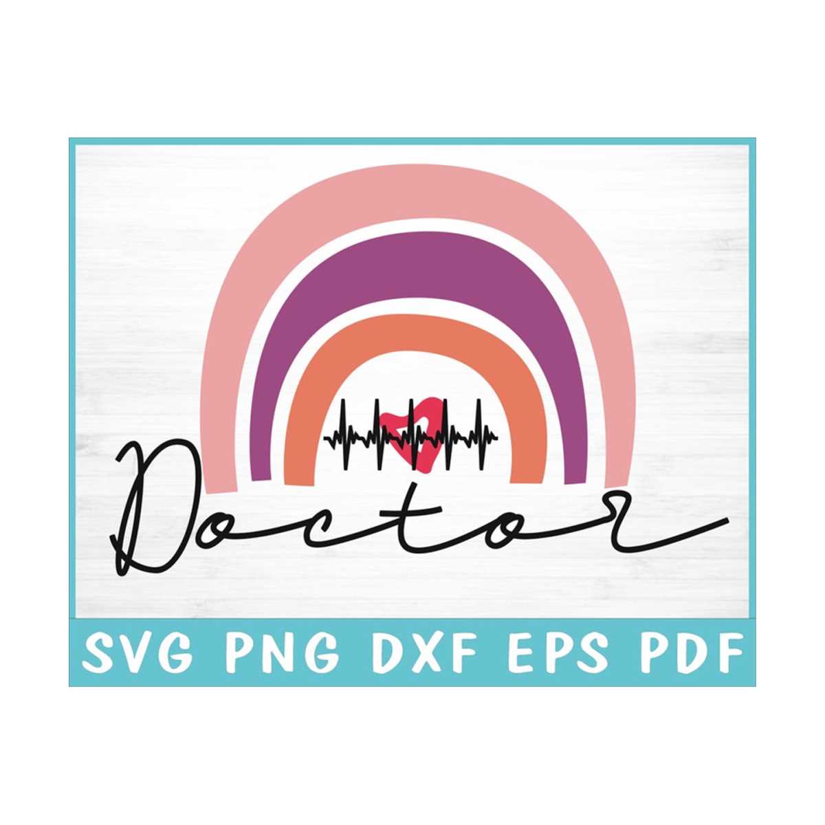 Doctor PNG - Doctor SVG - Boho Rainbow - Heartbeats Svg - Do - Inspire ...