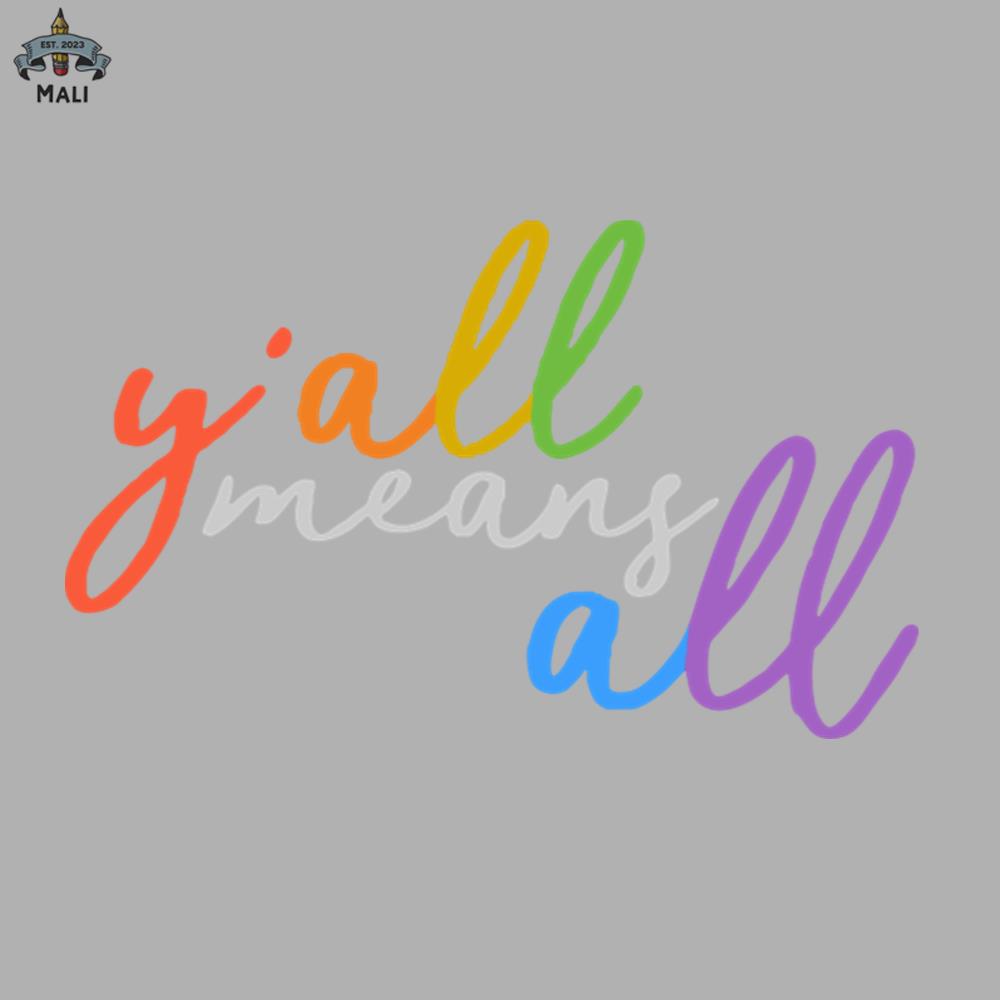 Yall means all Sublimation PNG Download | Inspire Uplift