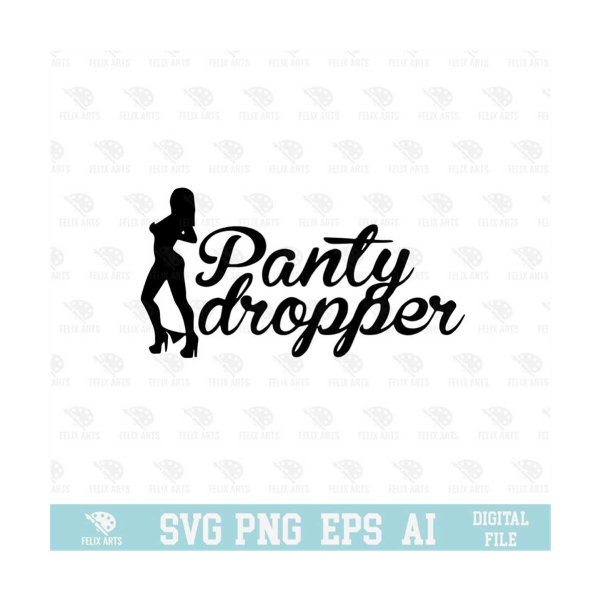 Panty Dropper Design SVG, EPS, PNG, Circuit Files, For T-sh - Inspire ...