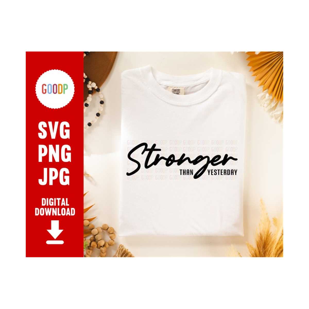 Stronger Than Yesterday Svg, Strong Woman Svg, Inspirational | Inspire ...