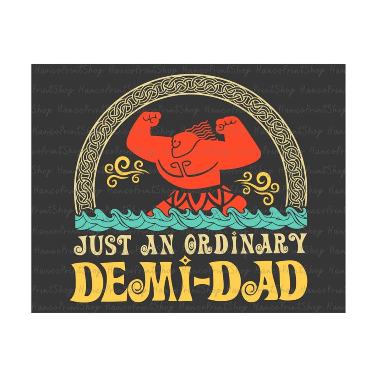 Just An Ordinary- Demi Dad Svg, Father's Day Svg, Strong Dad | Inspire ...