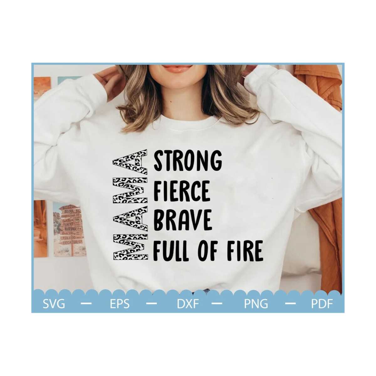Mama Strong Fierce Brave Full Of Fire Svg, Mothers Day Svg, - Inspire ...