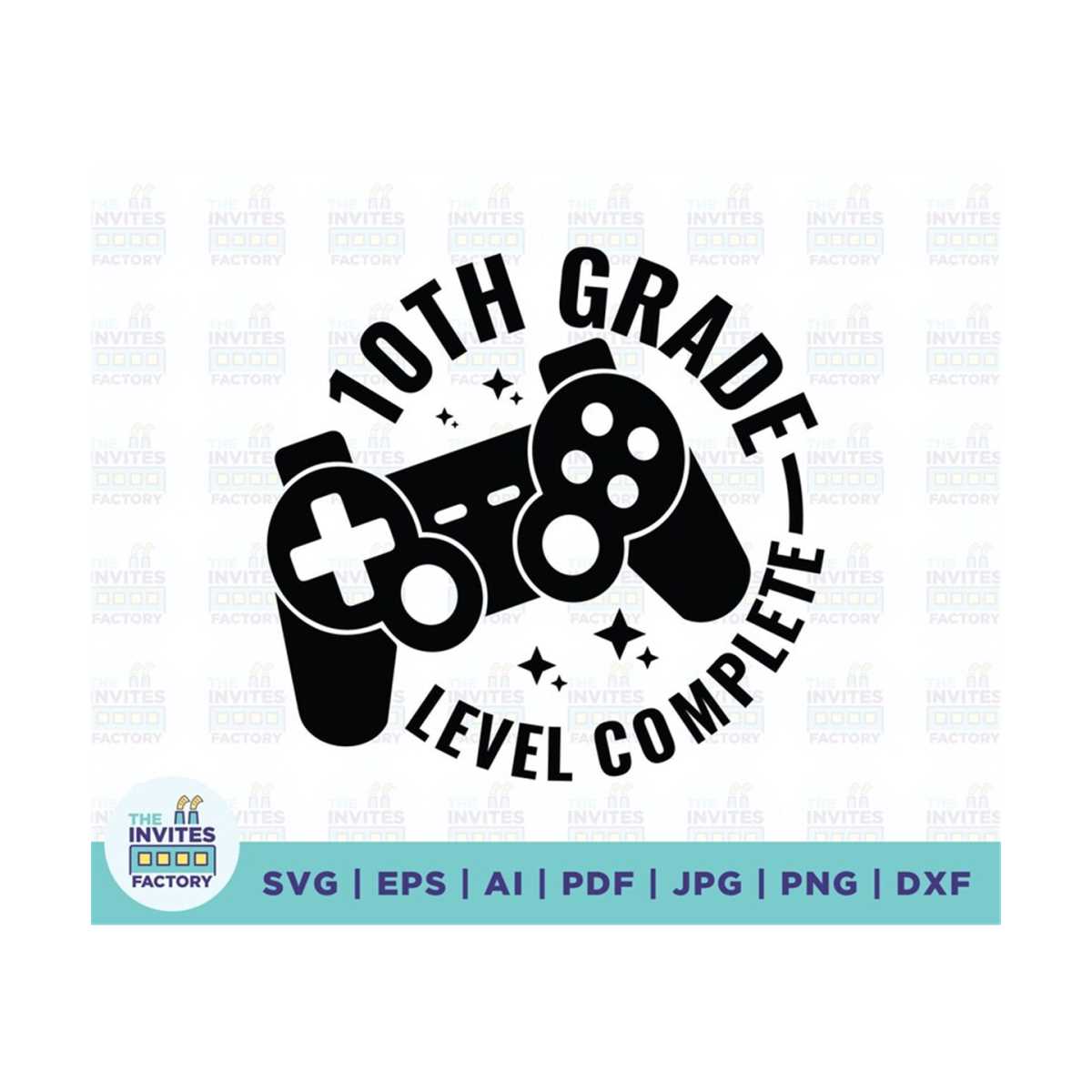 10th grade level complete svg, ten grade svg, level complete | Inspire ...