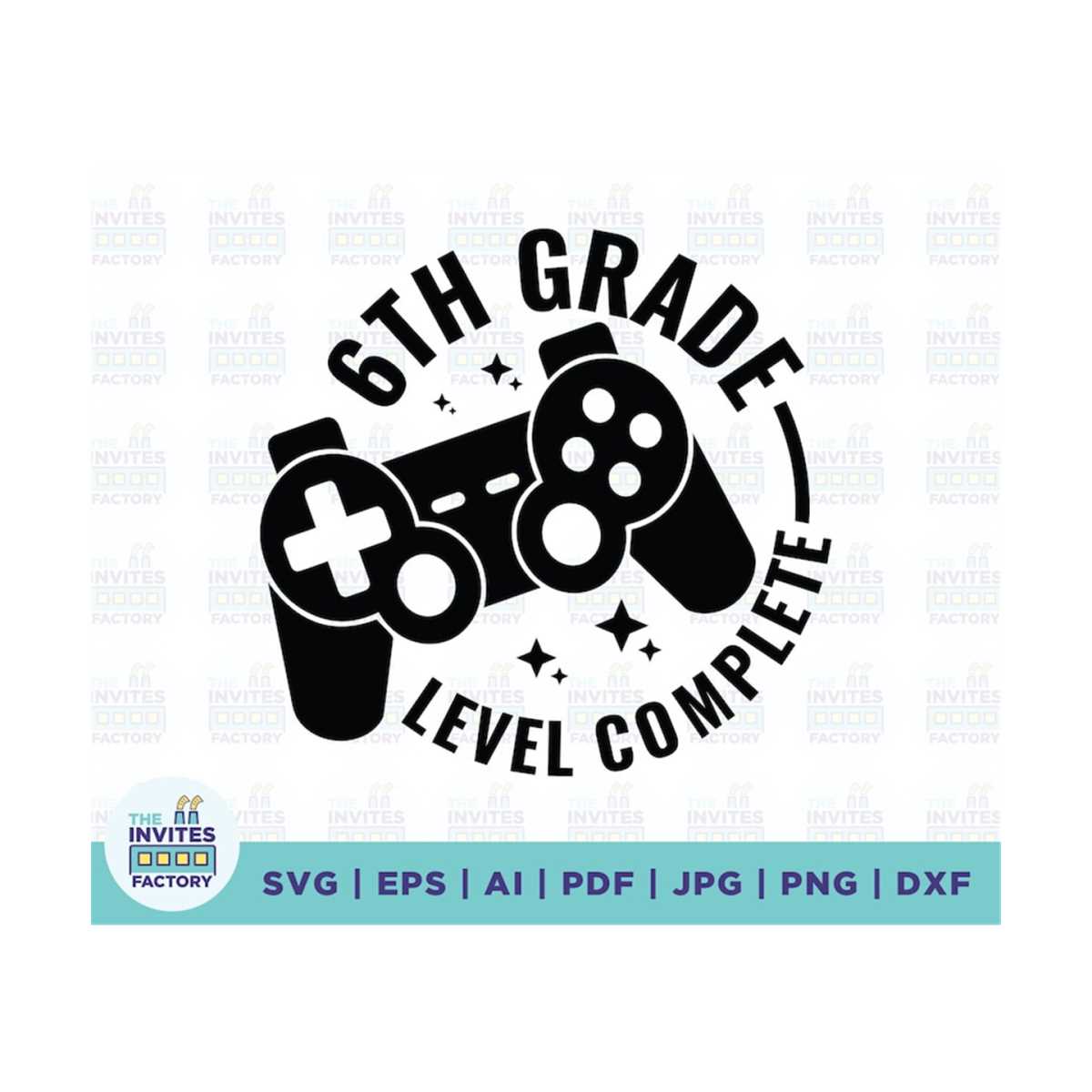 6th grade level complete svg, six grade svg, level complete | Inspire ...