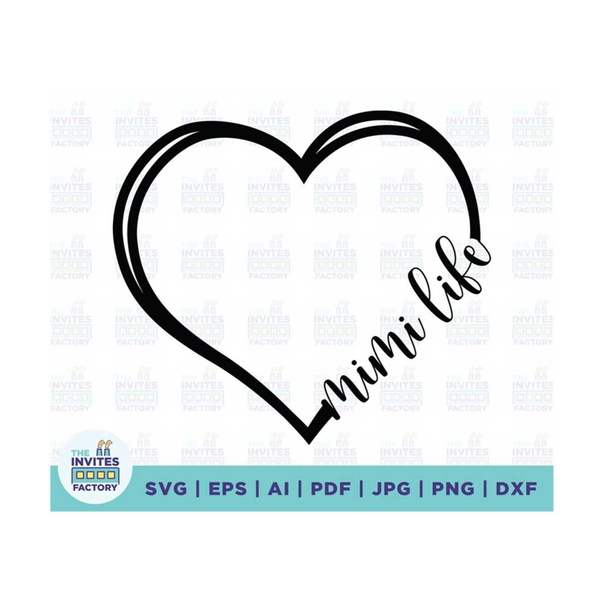 Mimi Life Heart SVG, Instant Digital Download, mimi svg, lif | Inspire ...