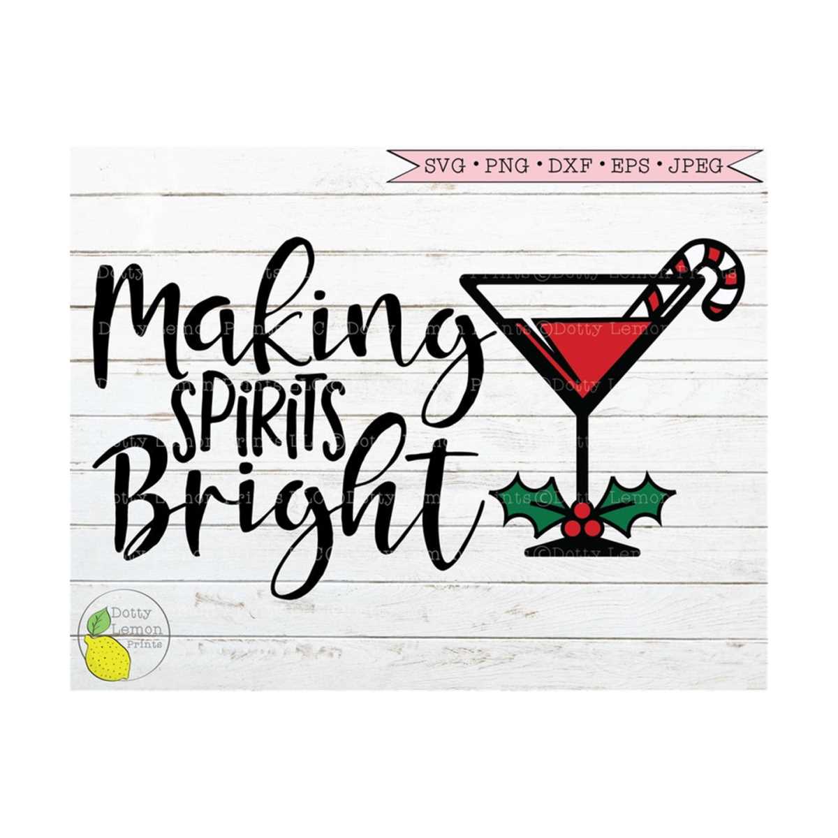 Christmas svg Making Spirits Bright Cocktail svg Snowflake s | Inspire ...